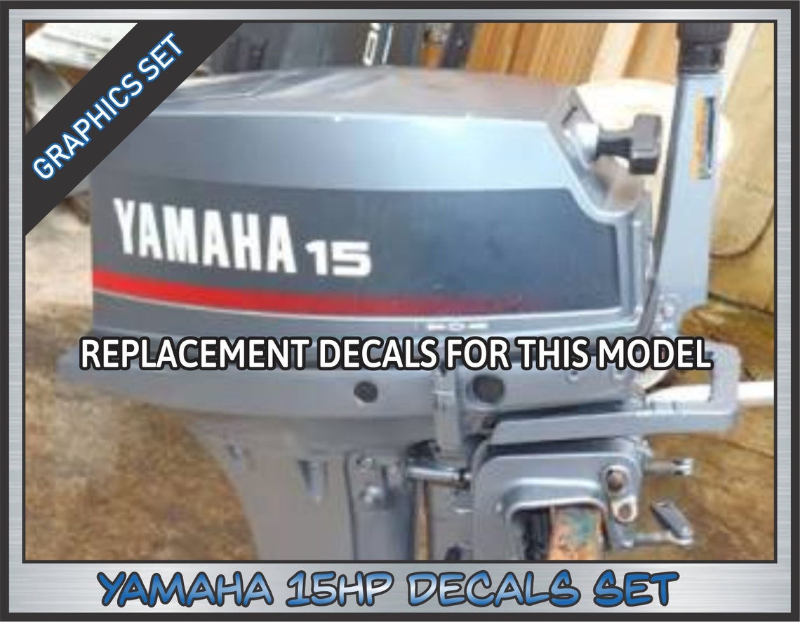 Yamaha 15hp Decal Kit - Outboard Engine Replacement Die-cut Stickers - Etsy