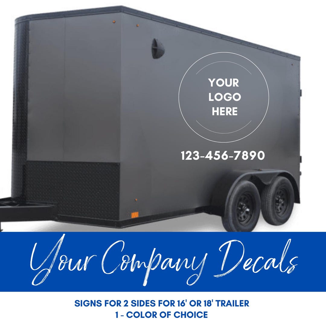 Custom Trailer Side Signs, Vinyl Lettering, Trailer Signs, Business ...