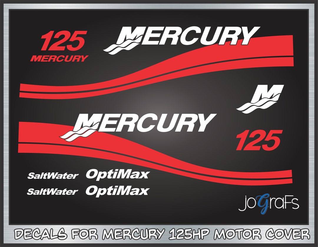 Mercury 125hp Decal Kit - Outboard Engine Replacement Die-cut Stickers ...