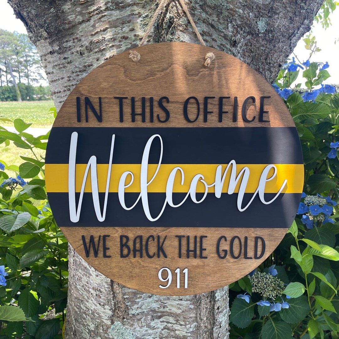 Wooden 911 Dispatcher 'back the Gold' Door Hanger, Thin Gold Line Door ...