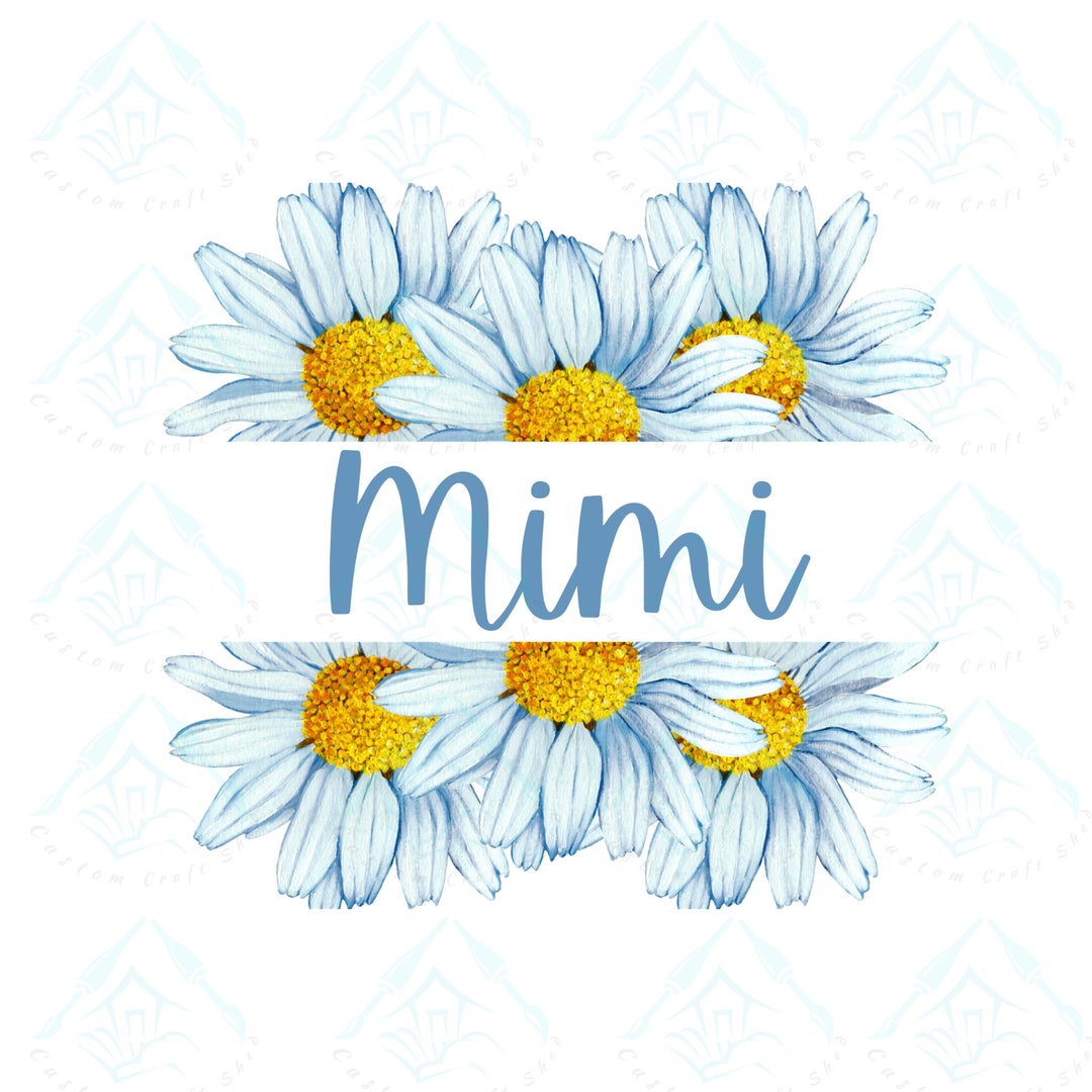 Mimi Daisy/digital Design/sublimation/split Name Frame/png/ - Etsy