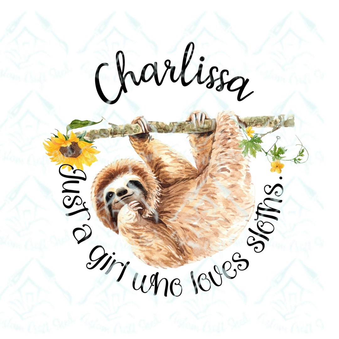 Custom Name Sloth/digital Designs/sublimation/sloths/png/ - Etsy