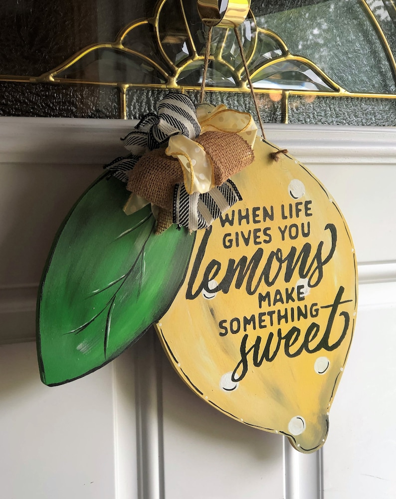 When Life Gives You Lemons Make Something Sweet/wood Sign/door Hanger ...