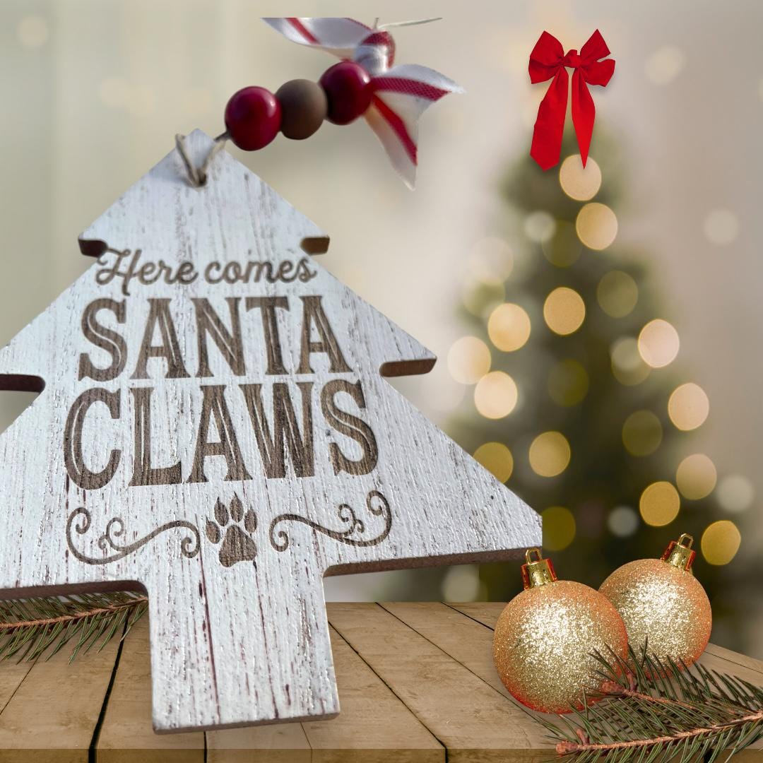 Here Comes Santa Claws Christmas Tree Shaped MDF Christmas Ornament - Etsy