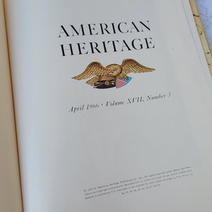 American Heritage the Magazine of History, April 1966, Volume XVII ...