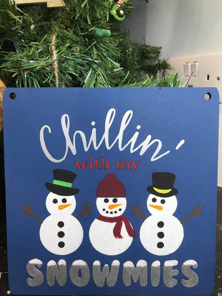 Christmas 'chillin With My Snowmies' Hanging Board. - Etsy UK