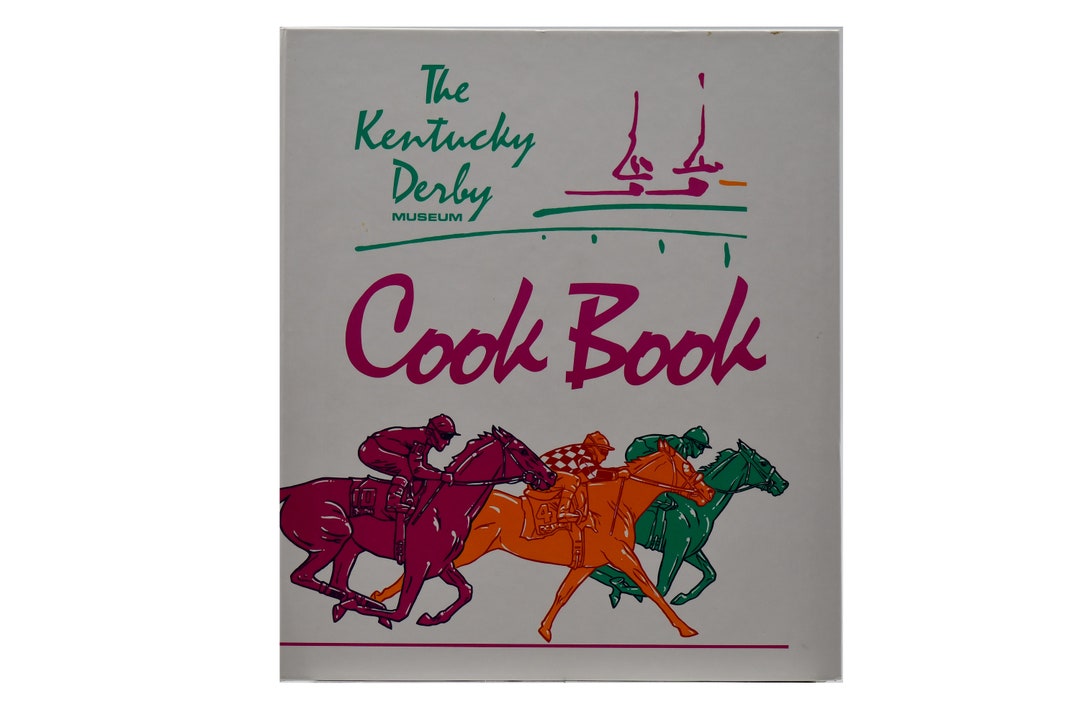 The Kentucky Derby Museum Cookbook 1992 First Edition Fifth Printing ...