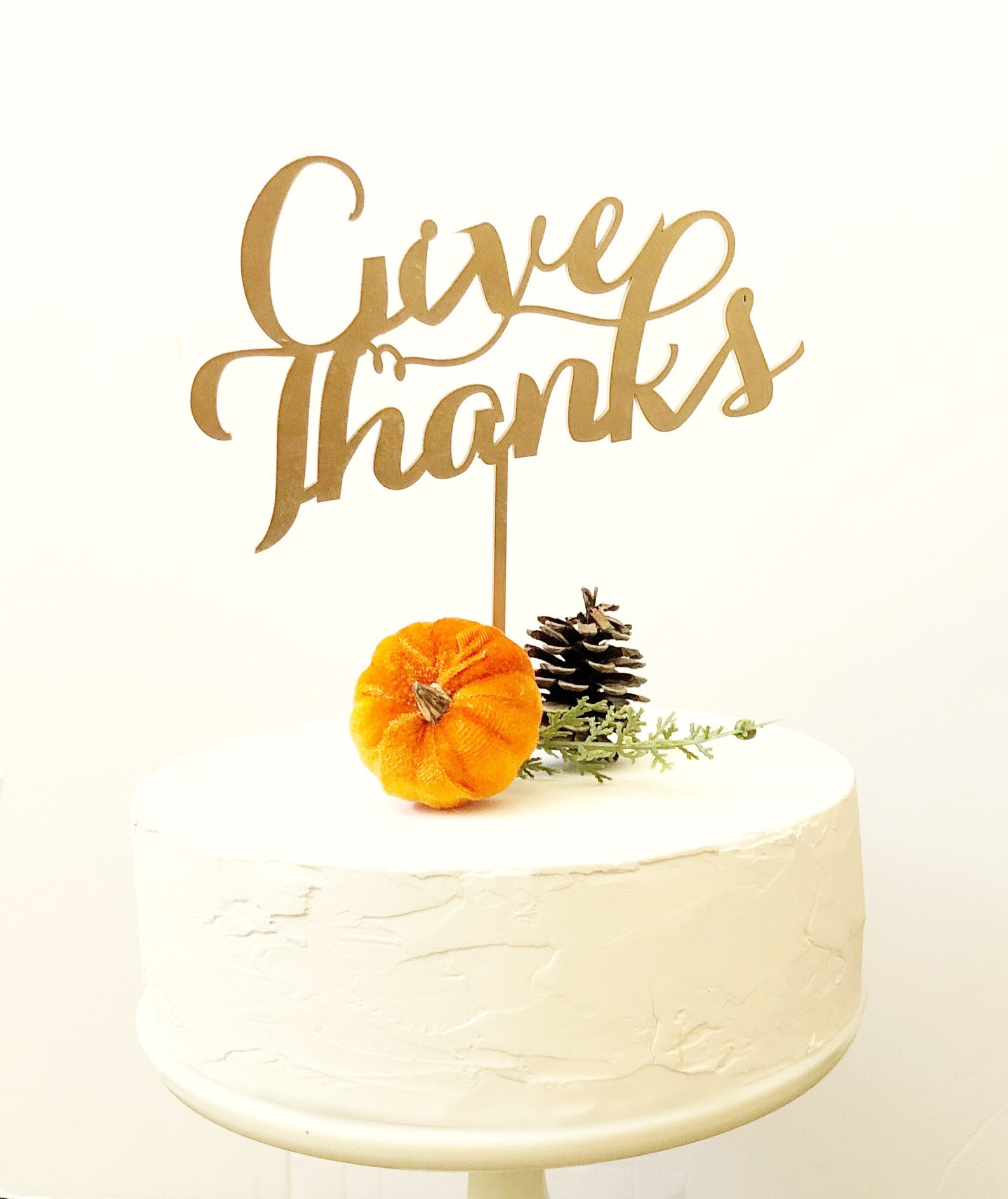 Give Thanks Cake Topper Thanksgiving Cake Topper Laser Cut - Etsy