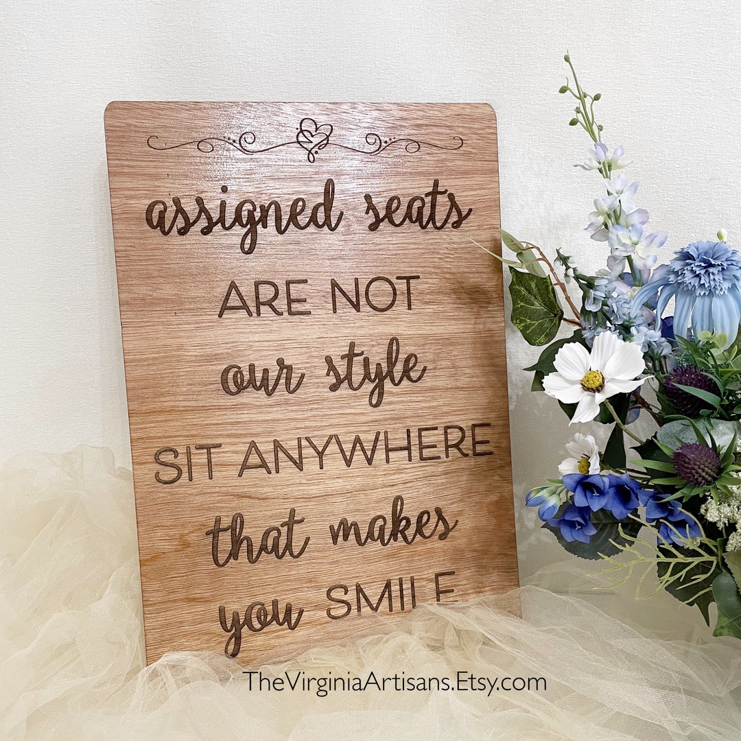Seating Reception Sign Seating Chart Sign Seat Whenever You Like Sign ...