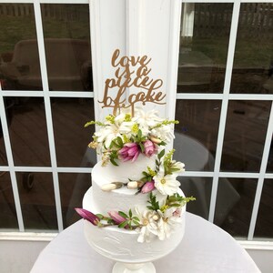 Love is A Piece of Cake Love Cake Topper Wedding Cake - Etsy