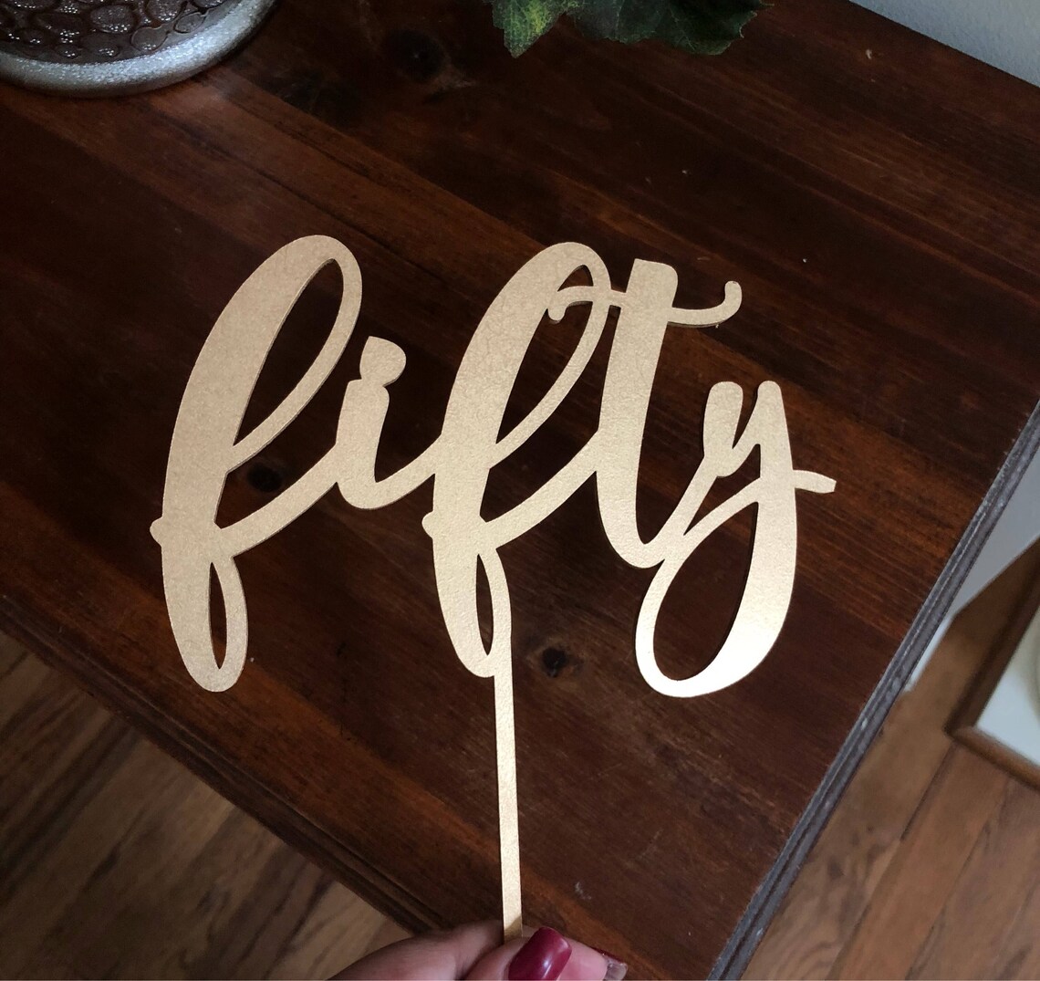 Fifty Cake Topper Fifty Birthday Cake Topper 50th Birthday | Etsy