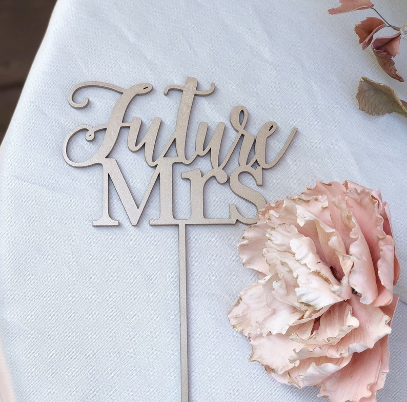 Future Mrs Cake Topper - Future Mrs Bridal Shower Cake Topper - Bride ...