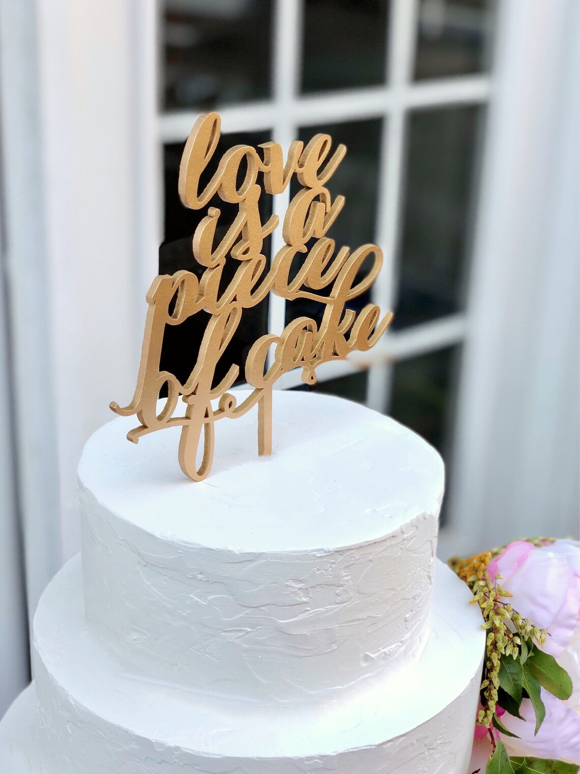 Love Is A Piece Of Cake Love Cake Topper Wedding Cake | Etsy