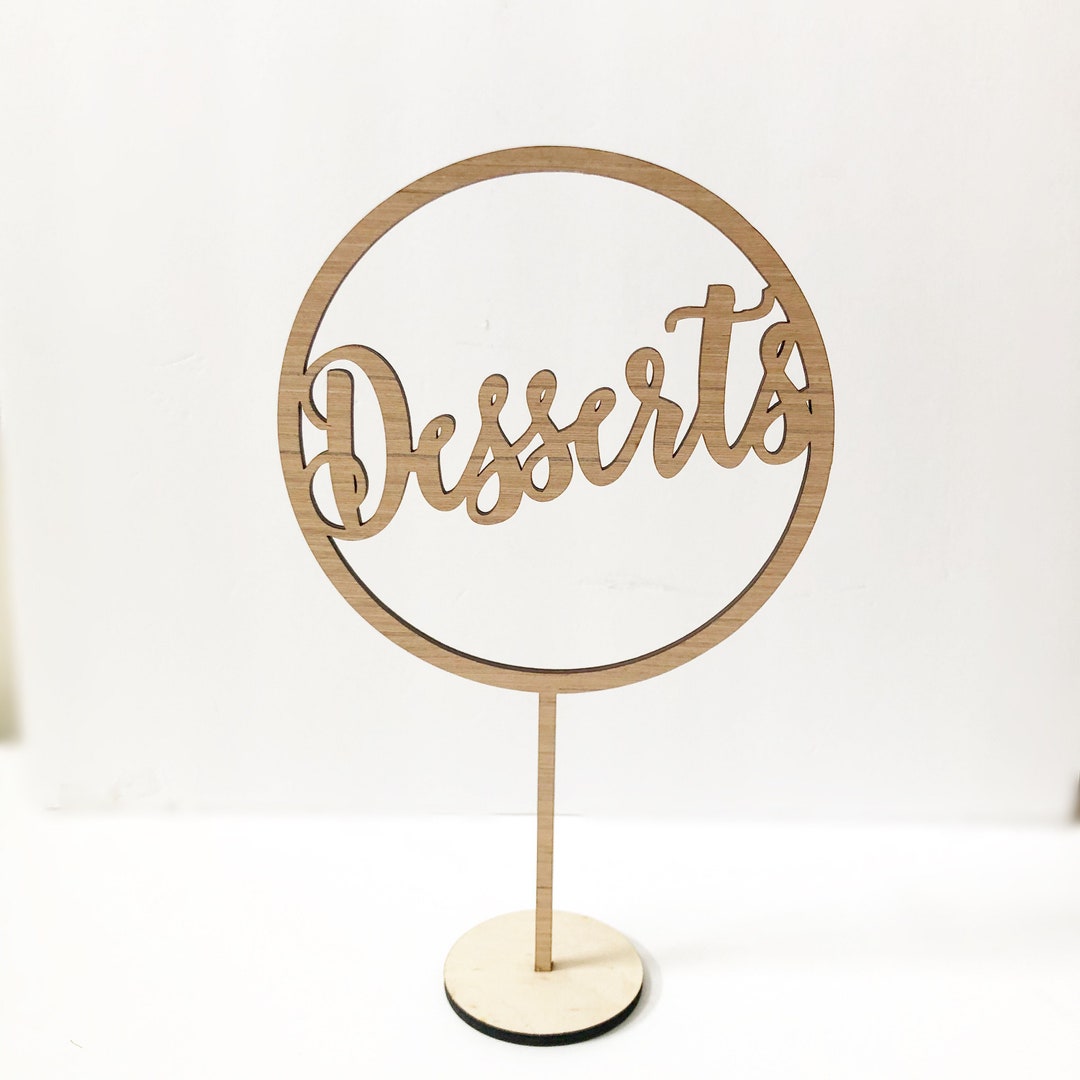 Desserts Table Sign - Party Signage - Laser Cut Desserts Sign - Etsy