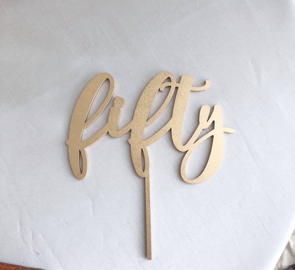 Fifty Cake Topper Fifty Birthday Cake Topper 50th Birthday | Etsy