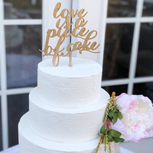 Love is A Piece of Cake Love Cake Topper Wedding Cake - Etsy