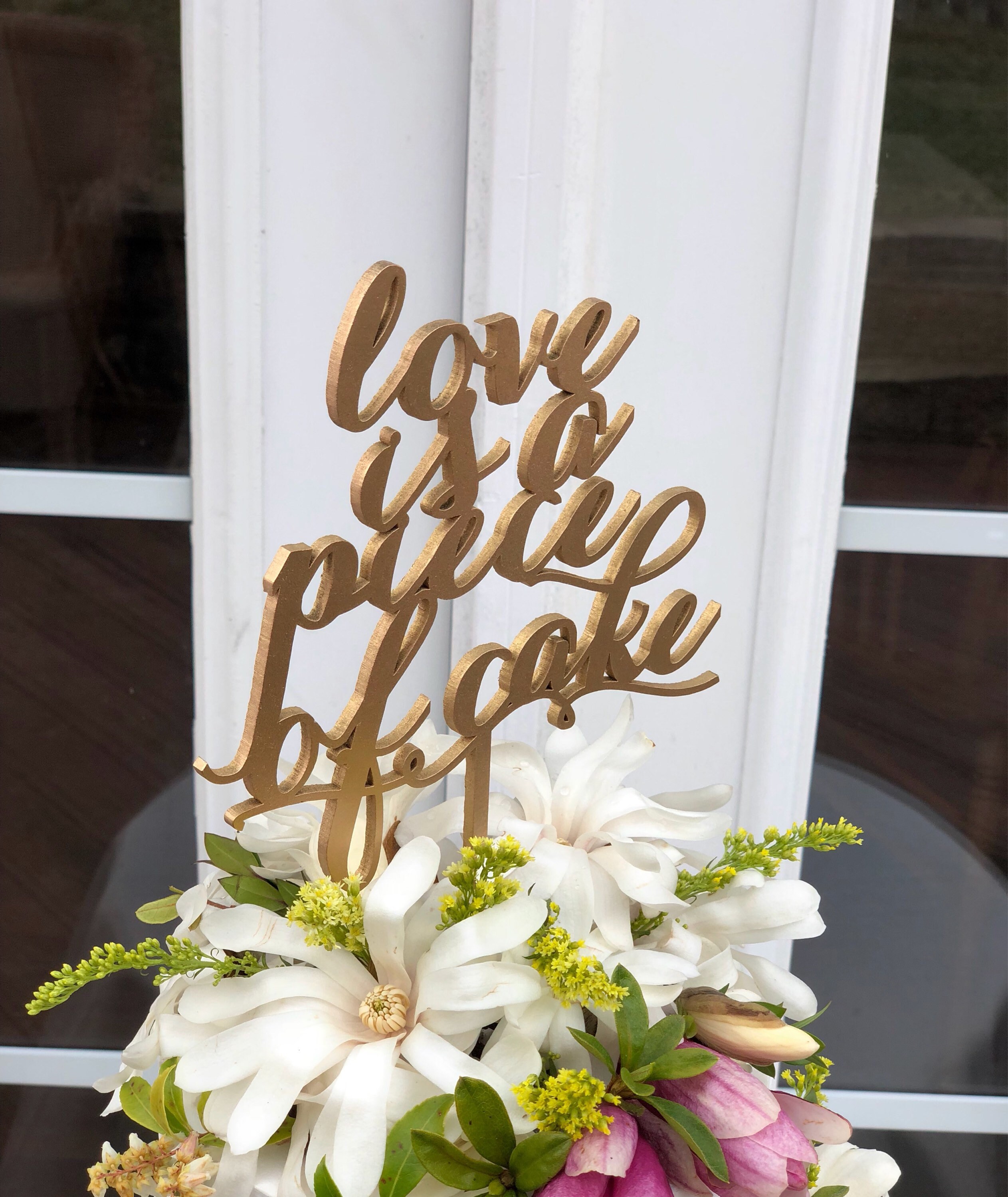 Love Is A Piece Of Cake Love Cake Topper Wedding Cake | Etsy