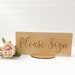 Laser Engraved Please Sign Please Sign Guestbook Sign - Etsy