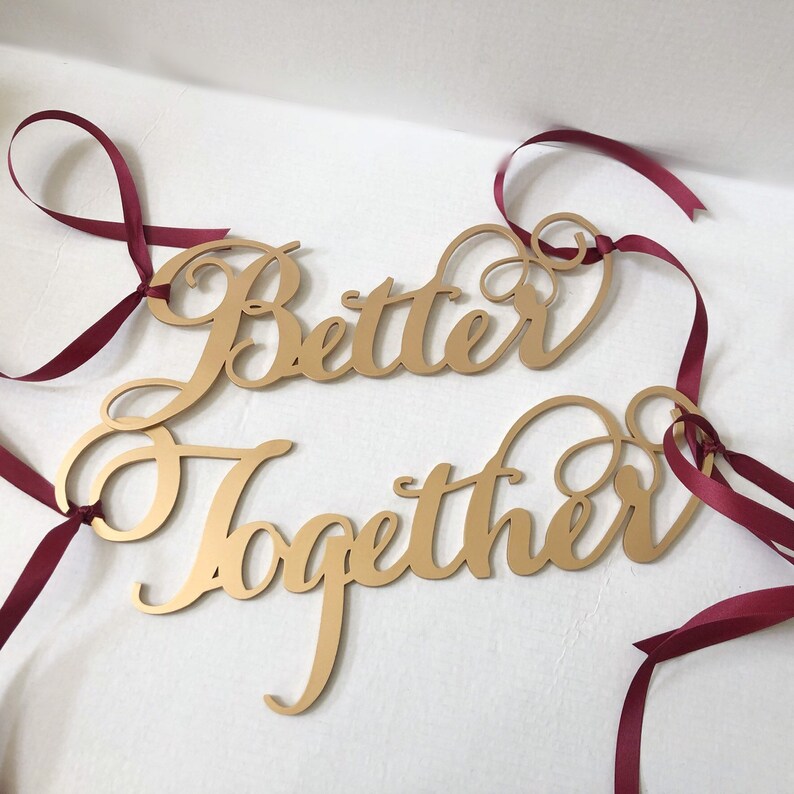Better Together Sign - Better Together Chairs Decor - Better Together ...