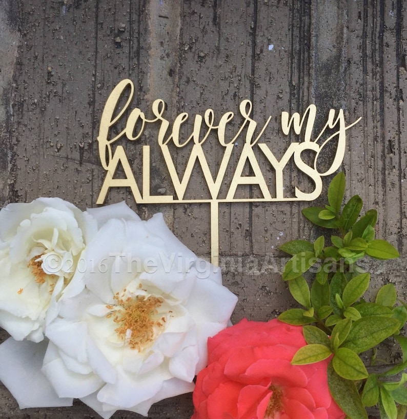 Forever My Always Cake Topper Gold Frase Wedding Cake Topper | Etsy