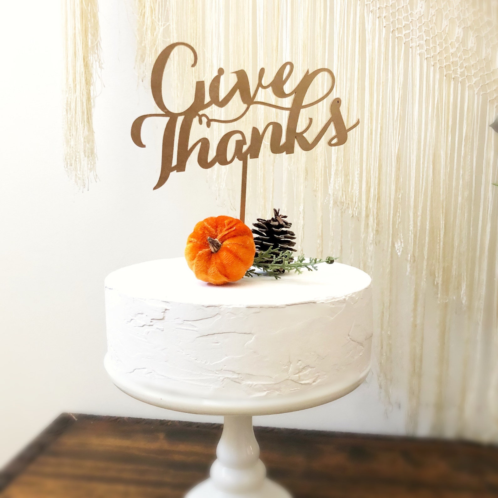 Give Thanks Cake Topper Thanksgiving Cake Topper Laser Cut - Etsy