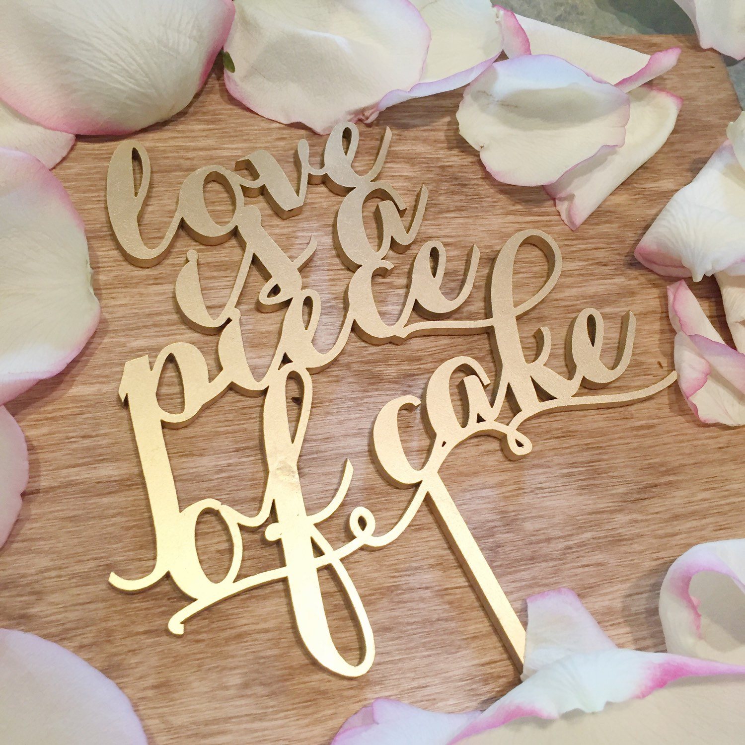 Love is A Piece of Cake - Love Cake Topper - Wedding Cake Topper - Gold ...