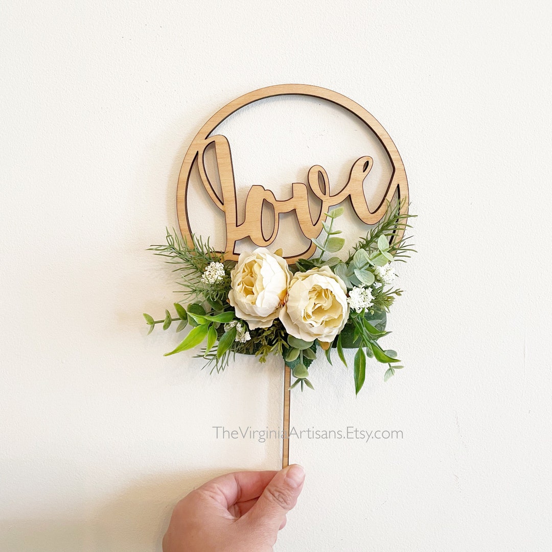 Love Cake Topper - Floral Cake Topper - Wedding/anniversary Cake Topper ...