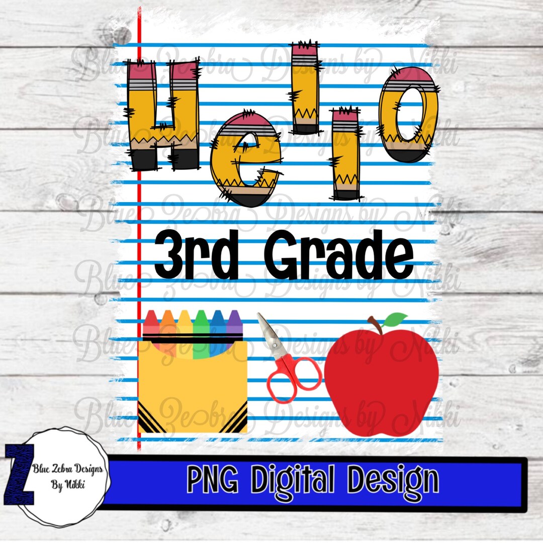 Third Grade, 3rd Grade, Hello Third Grade, Hello 3rd Grade , Teacher ...