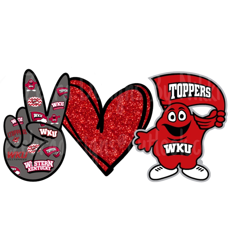 WKU ,peace Love WKU, WKU Hilltoppers, Go Big Red, Western Kentucky ...