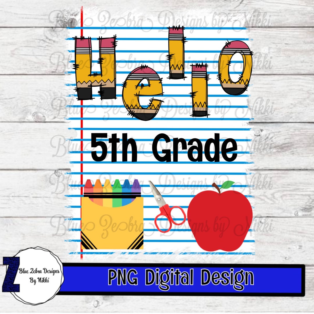 Fifth Grade, 5th Grade, Hello Fifth Grade, Hello 5th Grade , Teacher ...