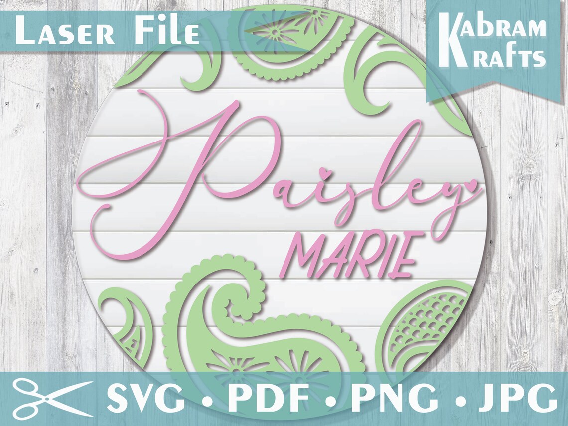 Paisley Baby Name Sign SVG Laser Template (digital Download) - Etsy