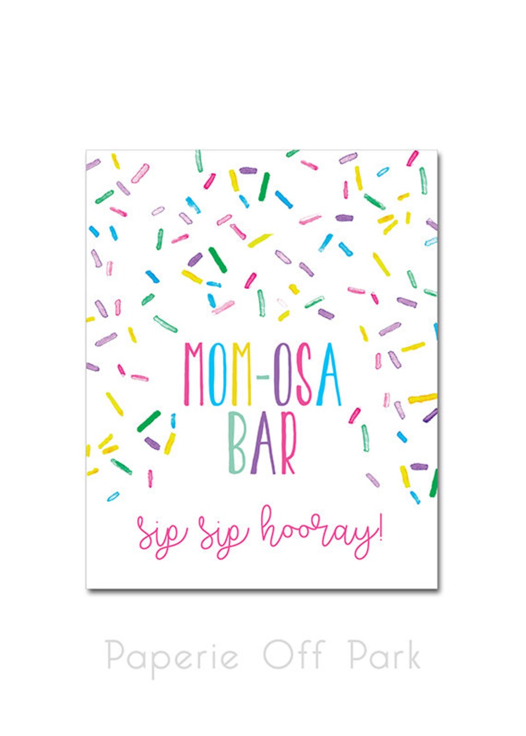 Printable Mom-osa Bar Sign - 8x10 - Mimosa, Sip Sip Hooray - Baby ...