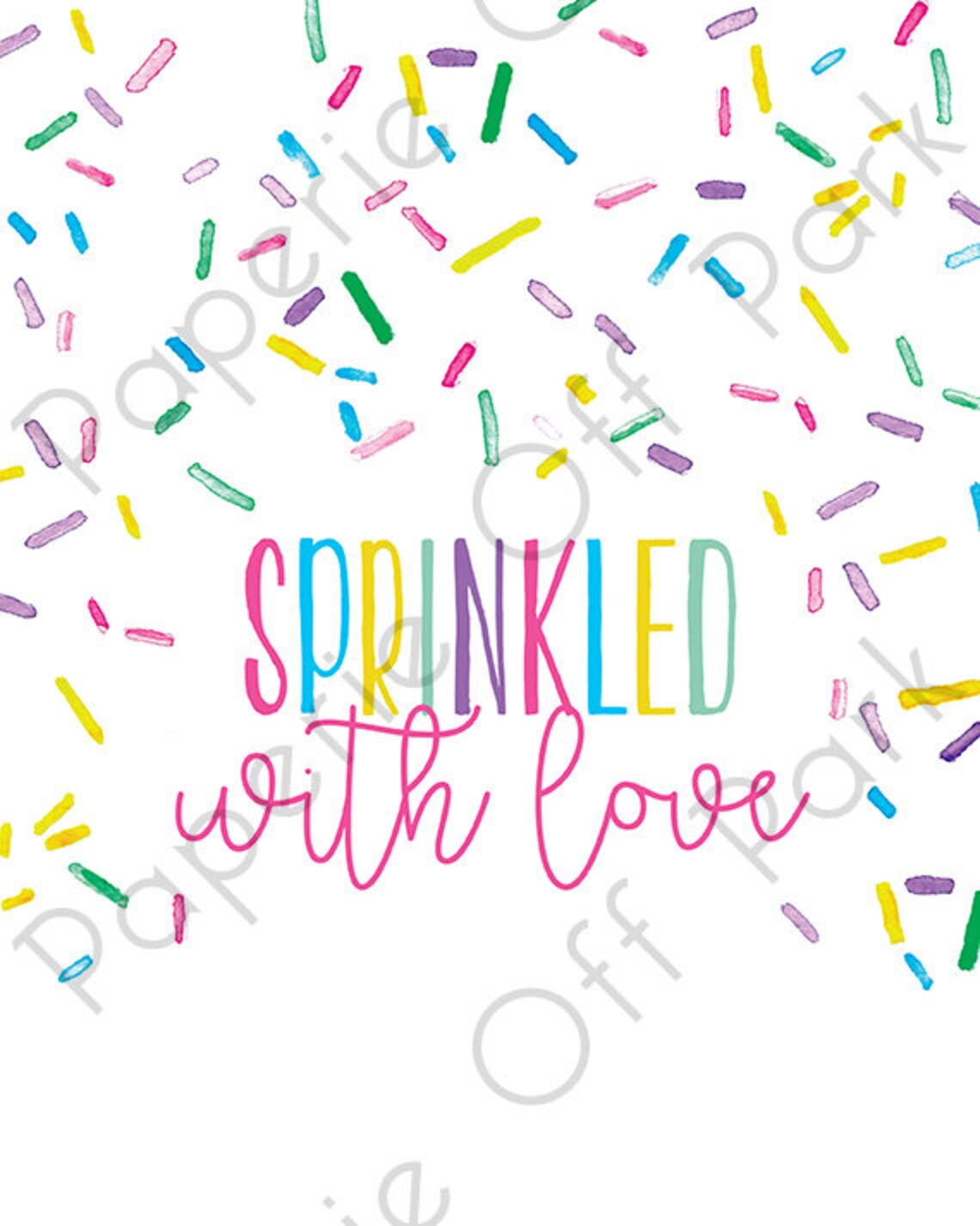 Printable Sprinkled with Love Sign 8x10 Rainbow sprinkles | Etsy