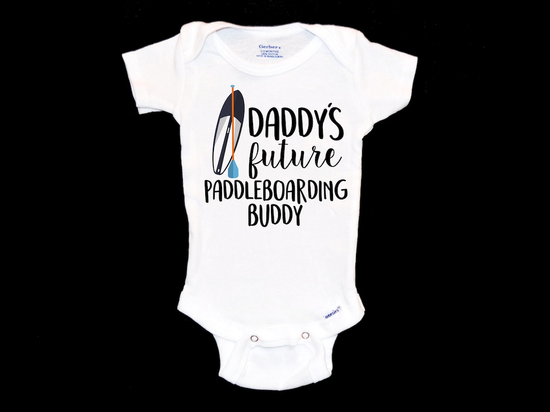 Daddy's Future Paddleboarding Buddy Onesie®® Baby Paddleboarder New Dad ...