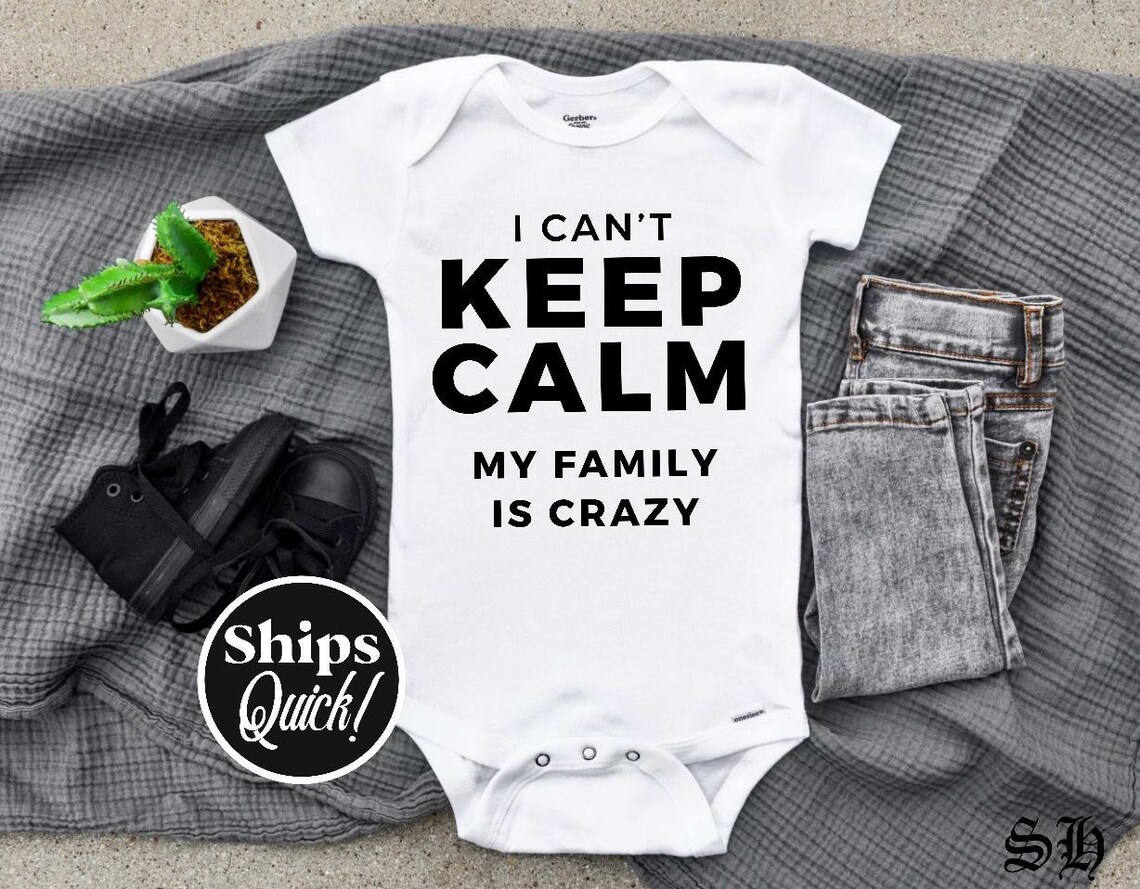 Funny Family Baby Onesie - "i Can't Keep Calm" - Gerber® Organic Cotton ...