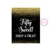 Fifty is Sweet Sign, Black and Gold 50th Birthday Sign Favor Sign ...