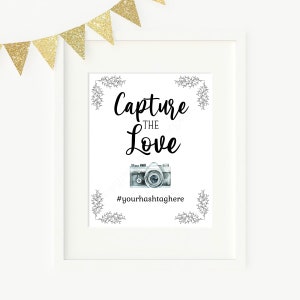 Editable Capture the Love Sign Minimalist Hashtag Social Media Sign ...