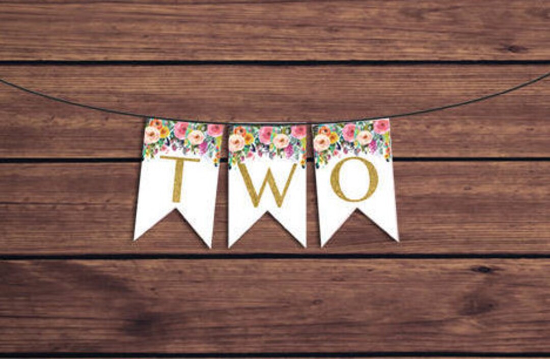 TWO Birthday Banner Two Bunting Floral 2nd Birthday Banner - Etsy