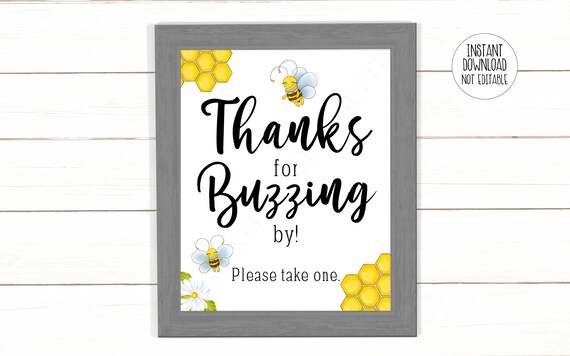 Bee Thanks for Buzzing by Sign, Thanks for Buzzing by Favor Sign ...