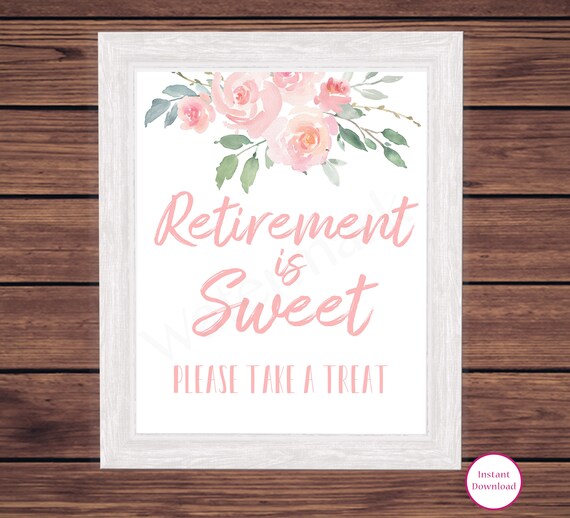 Retirement is Sweet Please take a treat Sign, Retirement Sign, Pink ...