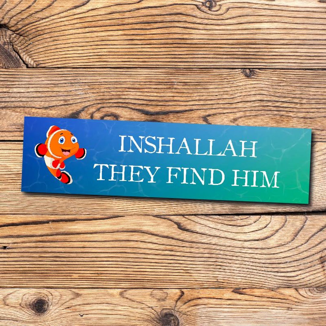 Funny Inshallah Bumper Sticker Meme Car Decal Nemo Parody Gift for Gen ...