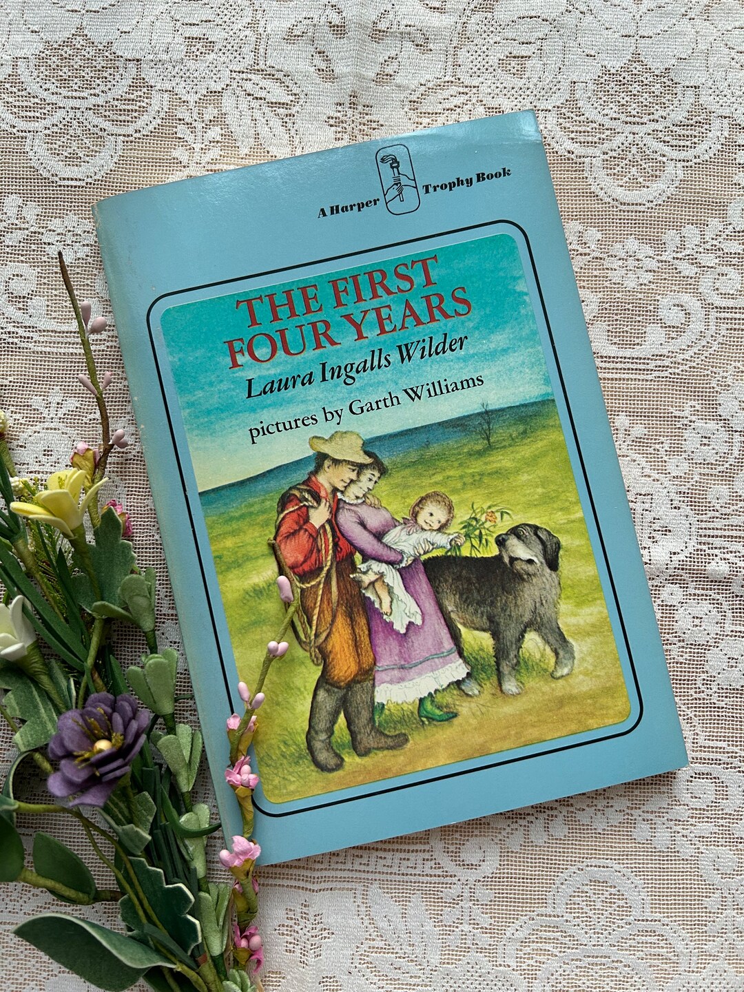 1971 “the First Four Years” Book / Laura Ingalls Wilder / Pioneer ...