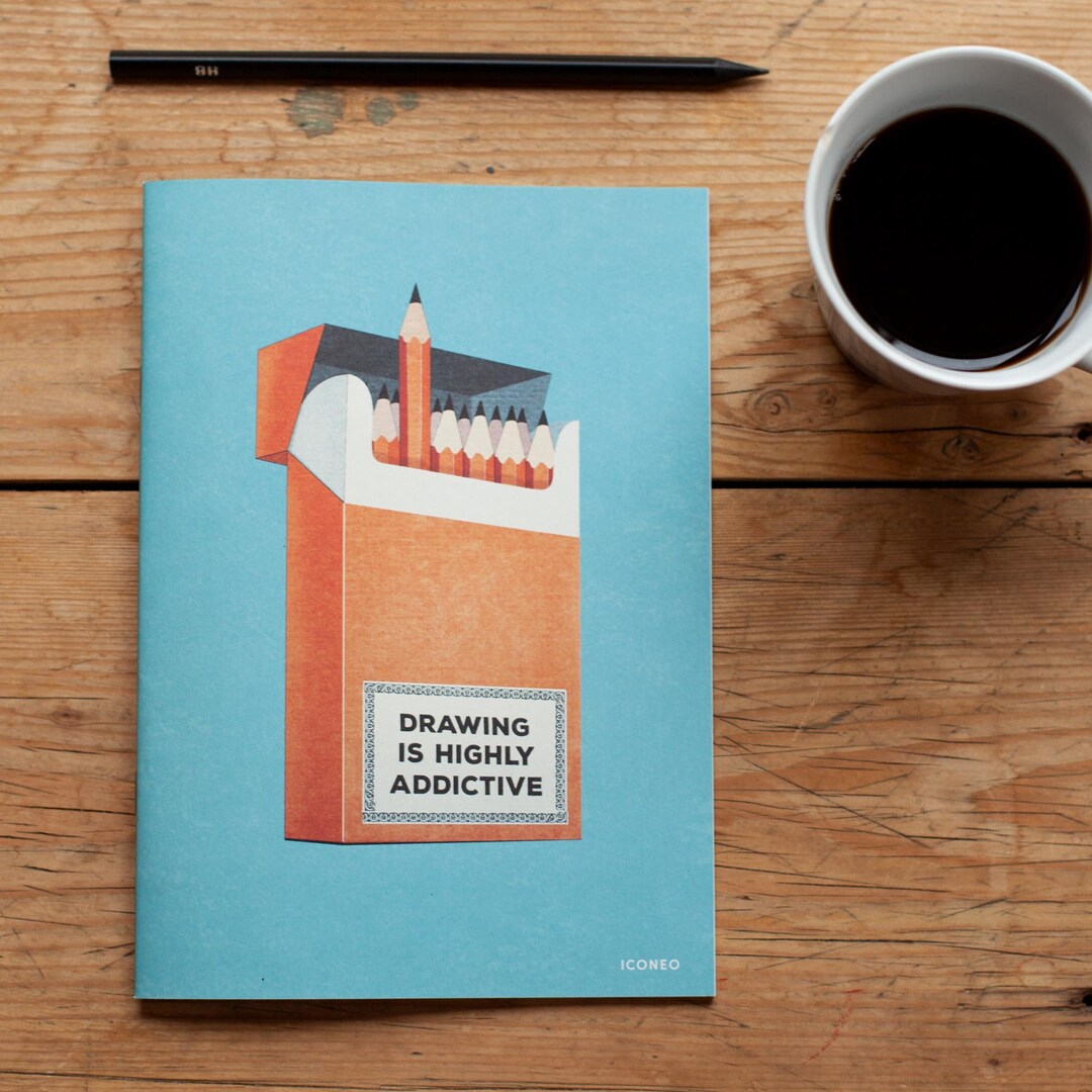 Drawing is Highly Addictive Sketchbook, Notebook A5, Creative Pencil in ...