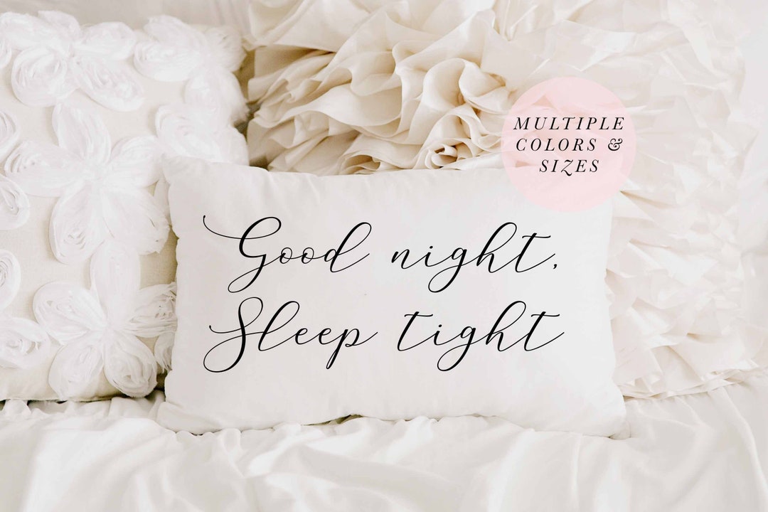 Good Night, Sleep Tight Pillow, Bedroom Throw Pillows, Housewarming ...