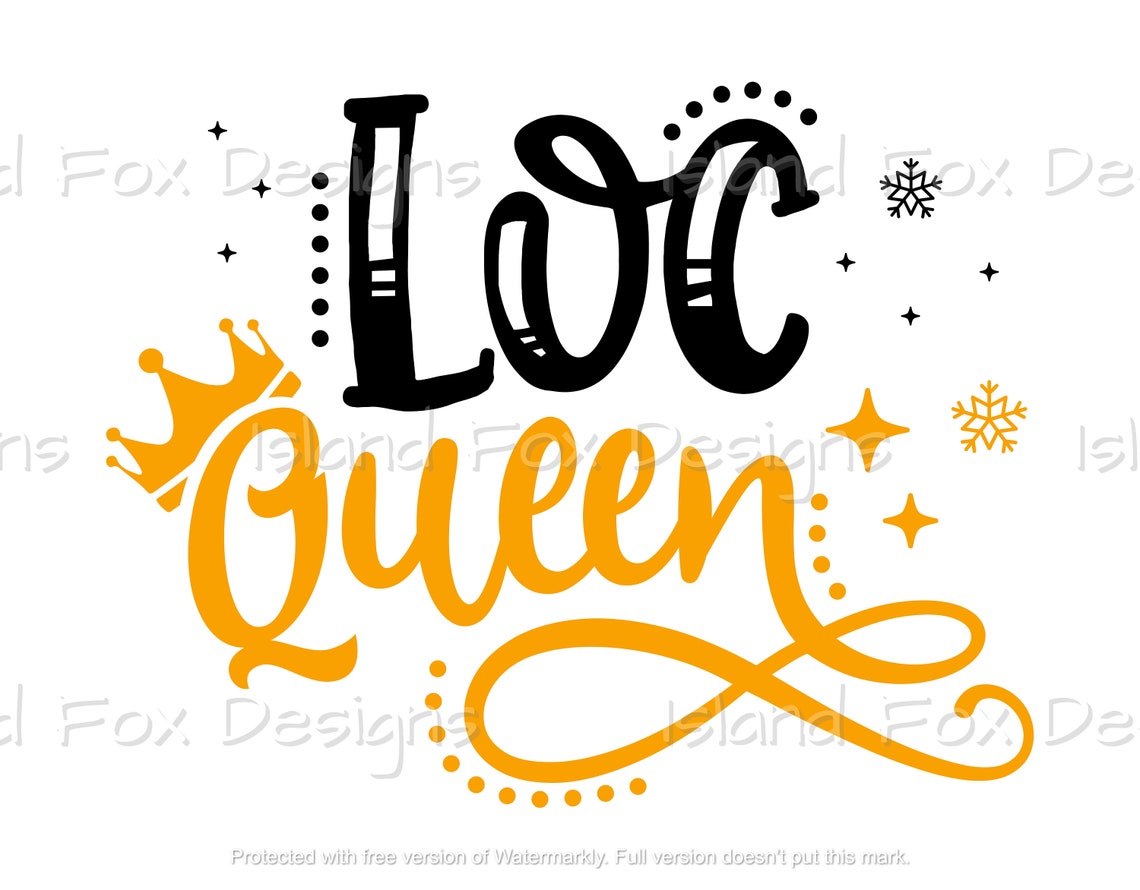 Loc Queen SVG PNG JPEG Vector Cricut Cutting File | Etsy