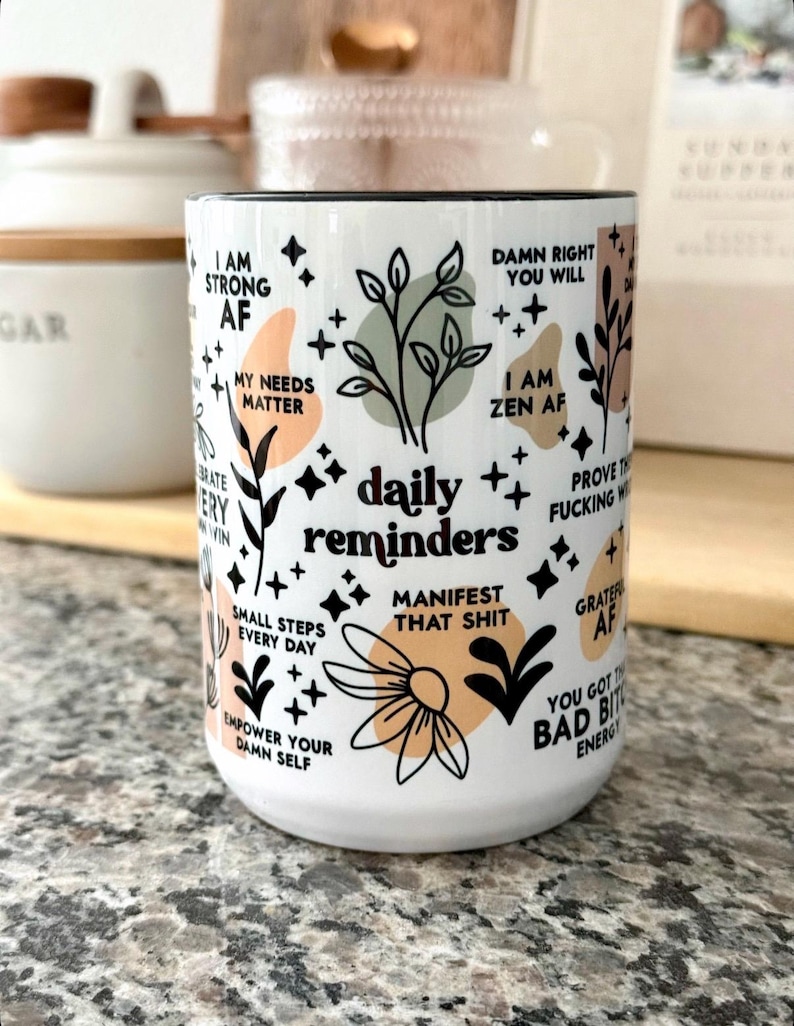 Daily Reminders Mug / Affirmations Cup Mug / Daily Quotes Cup / Gifts ...