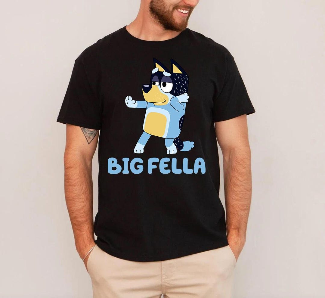 Big Fella Bluey PNG, Bluey Fathers Day Png, Bluey Bandit Big Fella ...