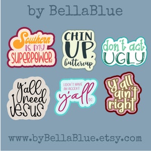 Stickers Southern Sayings, Southern Sentiments, Sticker Collection ...