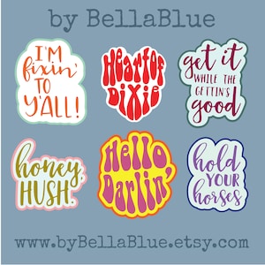 Stickers Southern Sayings, Southern Sentiments, Sticker Collection ...