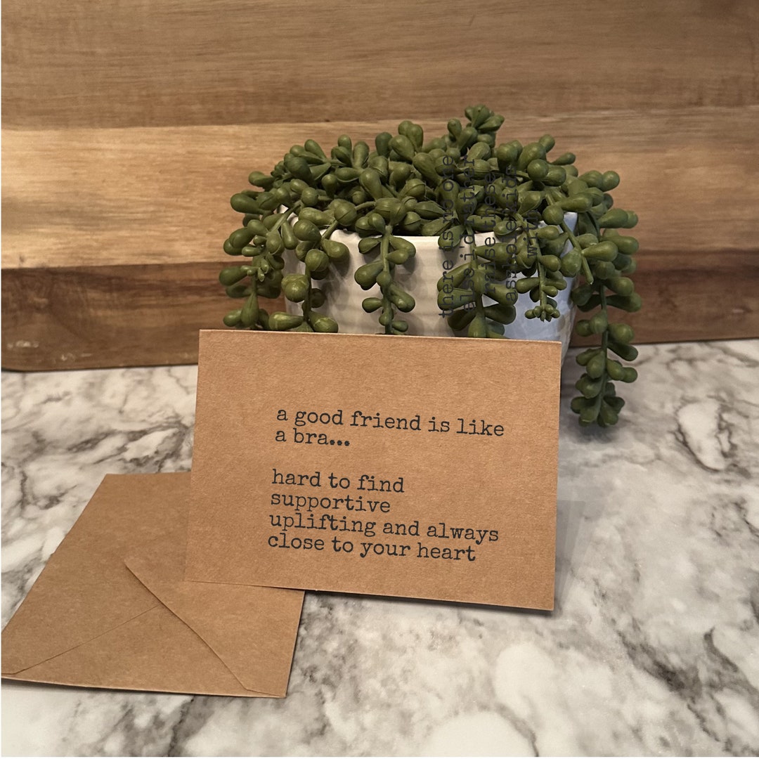 Funny Card for Best Friends, 'a Good Friend is Like a Bra' Funny ...